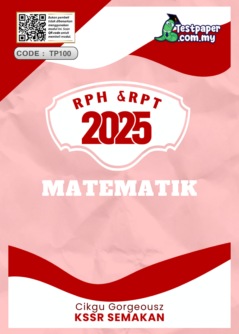 TP100 - RPH & RPT 2025 : Matematik KSSR Semakan Cikgu Gorgeousz