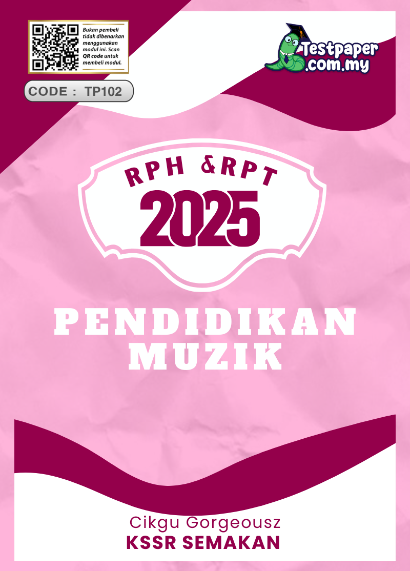 TP102 - RPH & RPT 2025 : Pendidikan Muzik KSSR Semakan Cikgu Gorgeousz