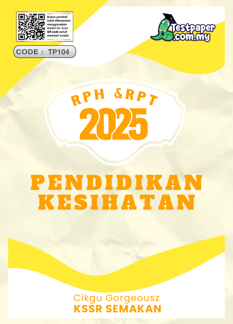 TP104 - RPH & RPT 2025 : Pendidikan Kesihatan KSSR Semakan Cikgu Gorgeousz