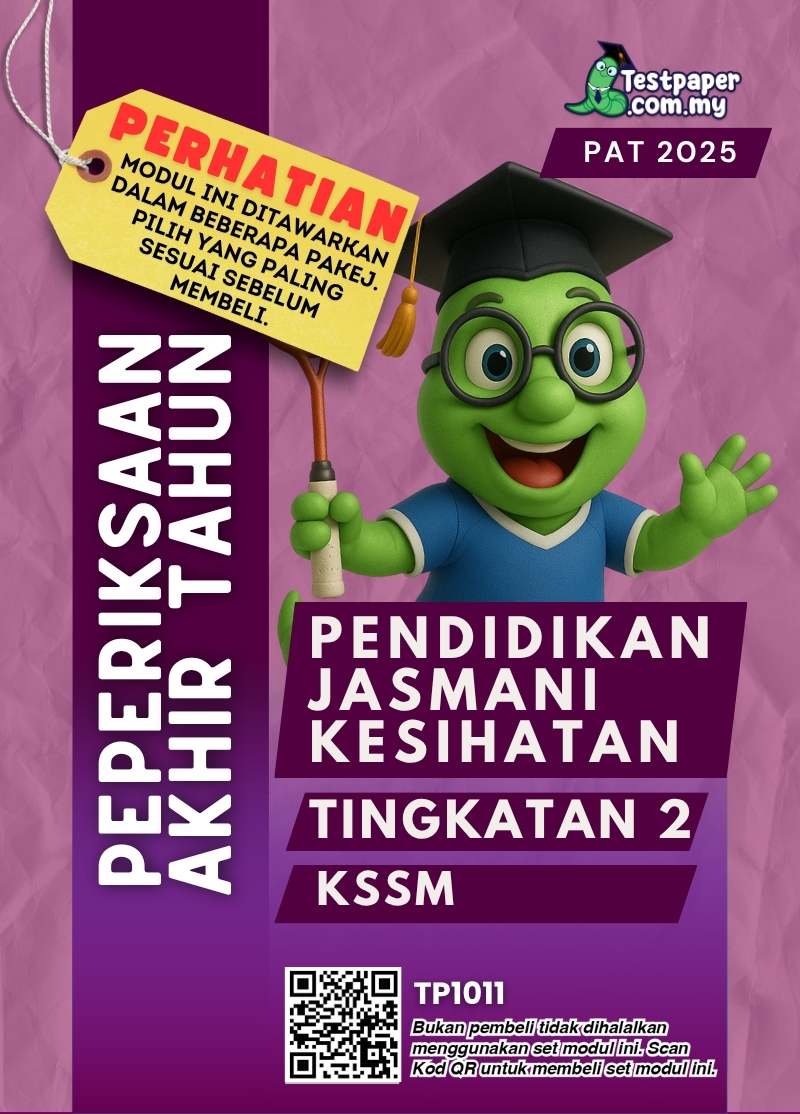 TP1011 - Pendidikan Jasmani & Pendidikan Kesihatan Tingkatan 2 : PAT 2025