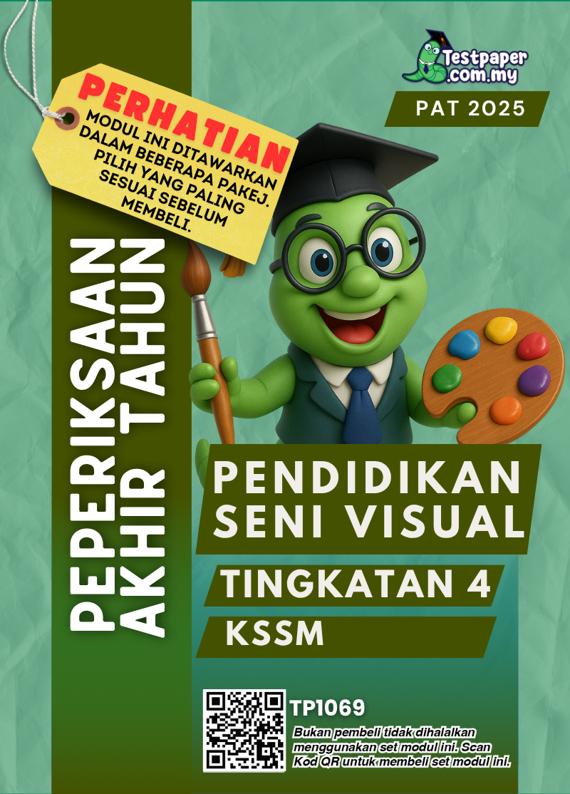 TP1069 - Pendidikan Seni Visual Tingkatan 4 : PAT 2025