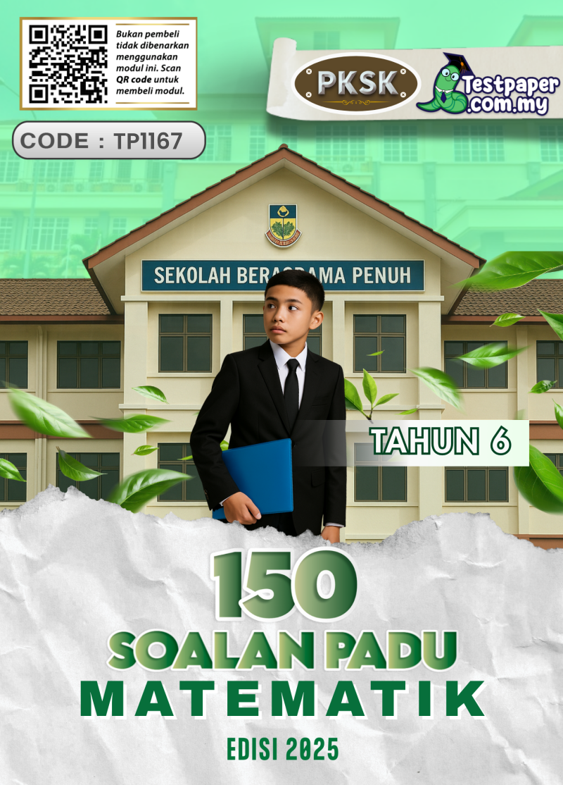 TP1167 - PKSK Tahun 6 : 150 Soalan Padu Matematik Edisi 2025