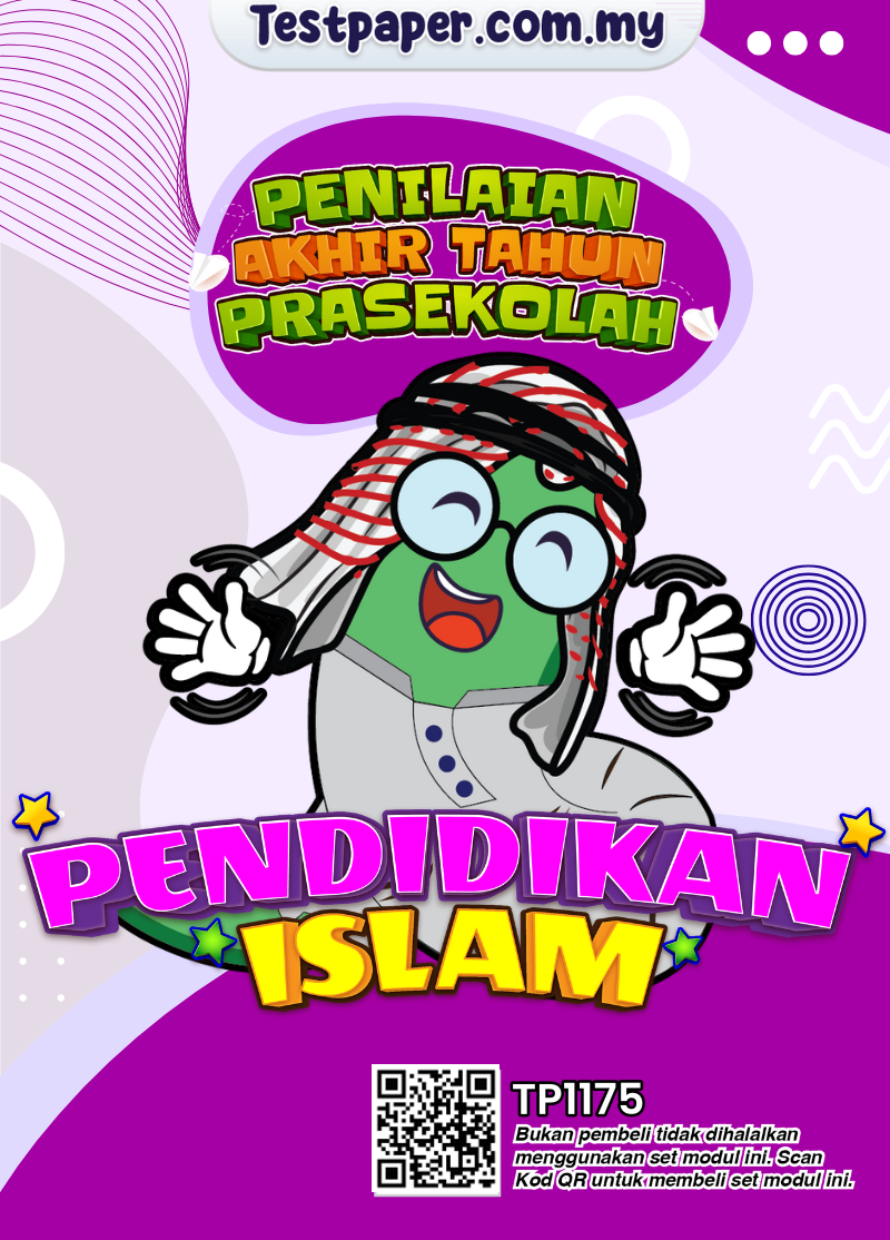TP1175 - Pendidikan Islam Prasekolah : Penilaian Akhir Tahun 2025