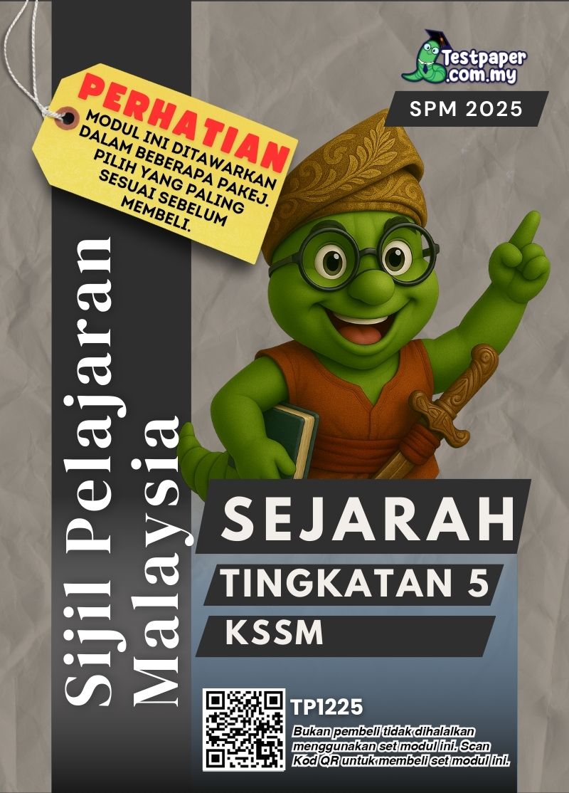 TP1225 - Sejarah Tingkatan 5 : SPM 2025