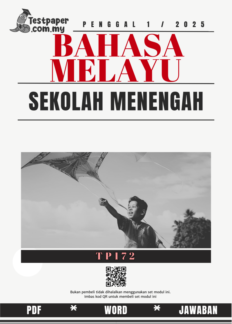TP172 - Ujian Sumatif Penggal 1 2025 : Bahasa Melayu Sekolah Menengah