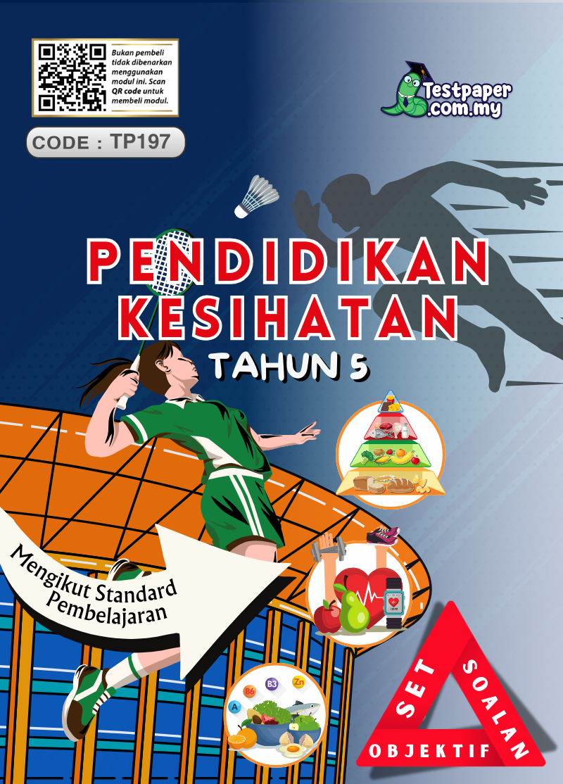 TP197 - Pendidikan Kesihatan Tahun 5 : Set Soalan Objektif Mengikut ...
