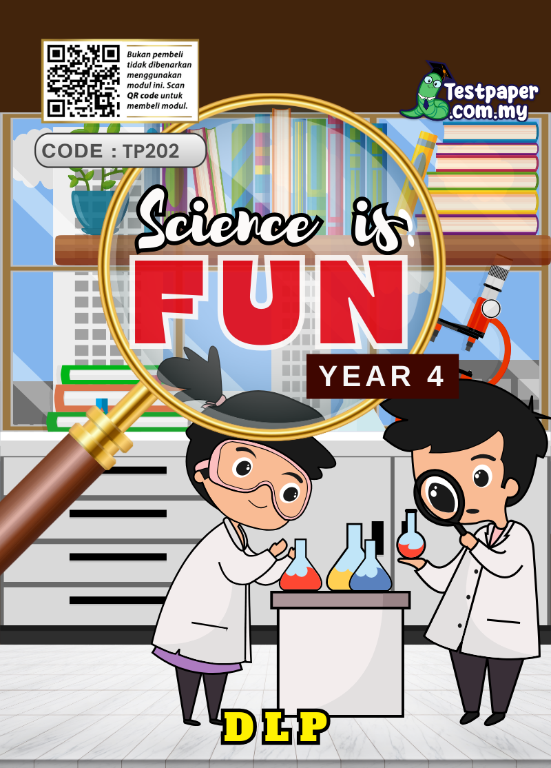 TP202 - Science Year 4 : Science is Fun! Topical Learning in DLP