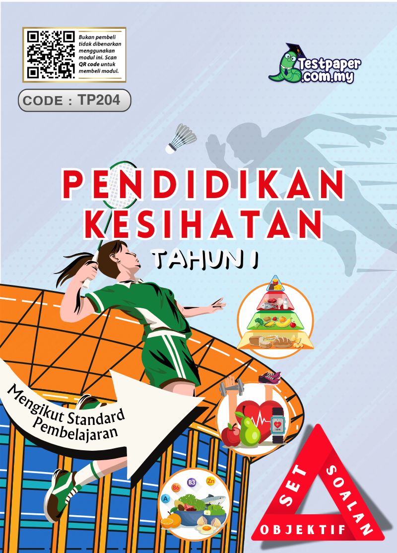 TP204 - Pendidikan Kesihatan Tahun 1 : Set Soalan Objektif Mengikut ...
