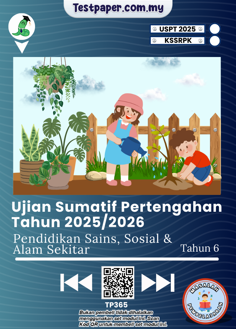 TP365 - Pendidikan Sains, Sosial dan Alam Sekitar Tahun 6 : USPT 2025 (PPKI)