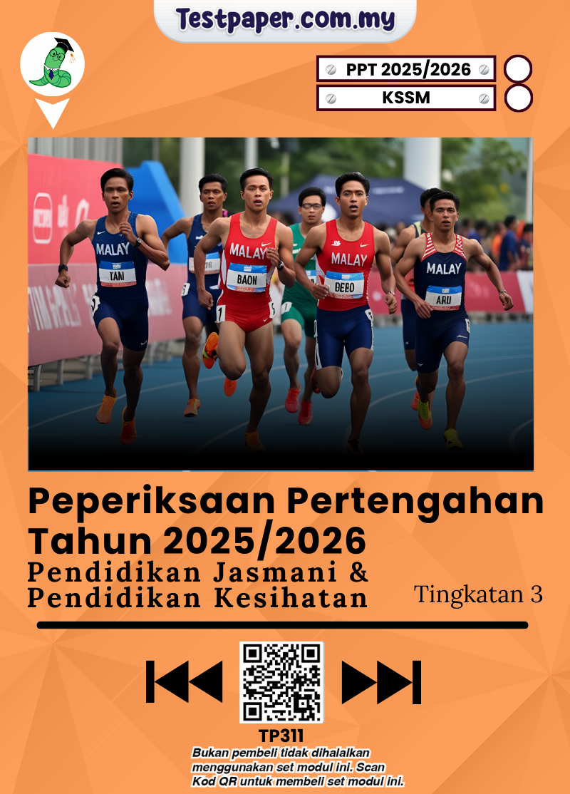 TP311 - Pendidikan Jasmani dan Pendidikan Kesihatan Tingkatan 3 : PPT 2025