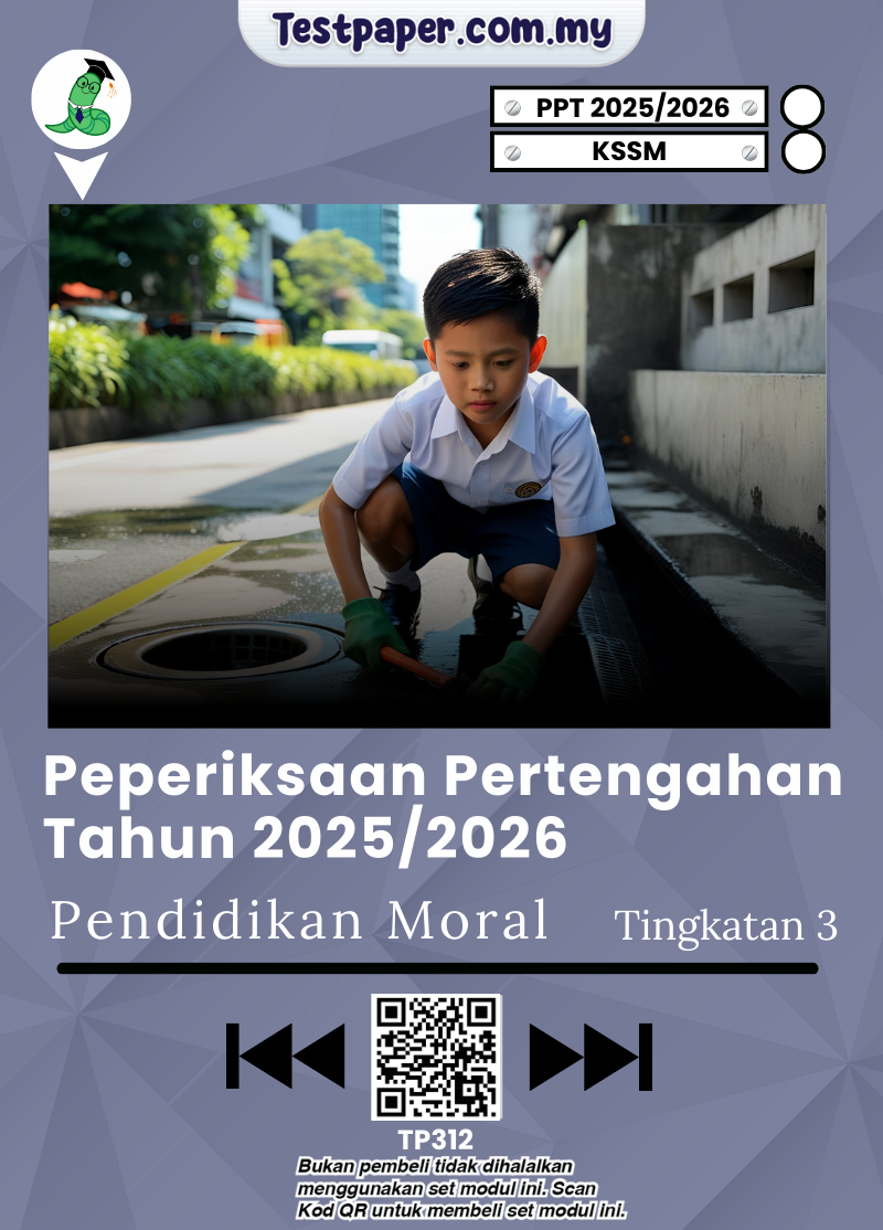 TP312 - Pendidikan Moral Tingkatan 3 : PPT 2025