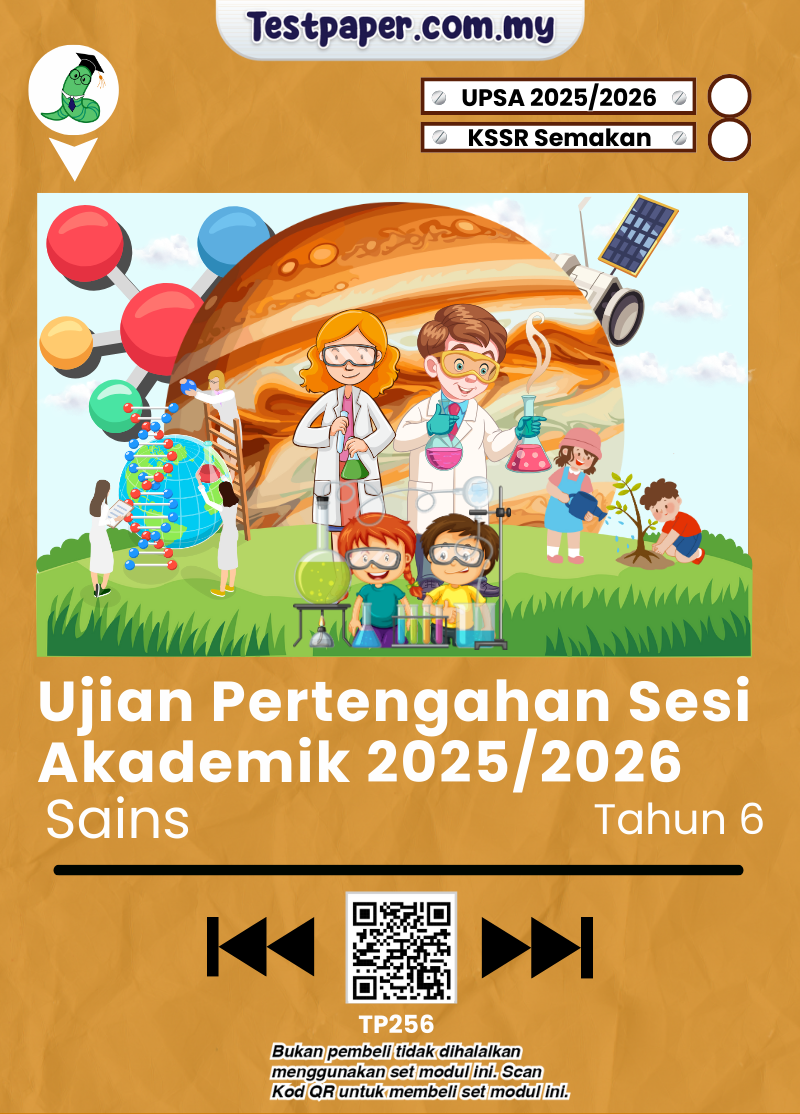 TP256 - Sains Tahun 6 : UPSA 2025